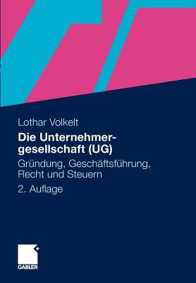 Die Unternehmergesellschaft (Ug):