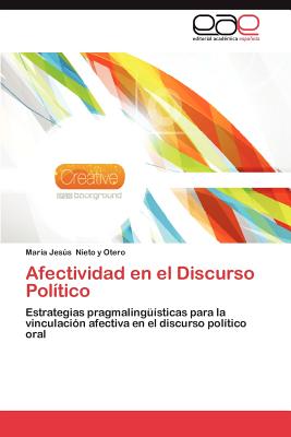 Afectividad En El Discurso Pol