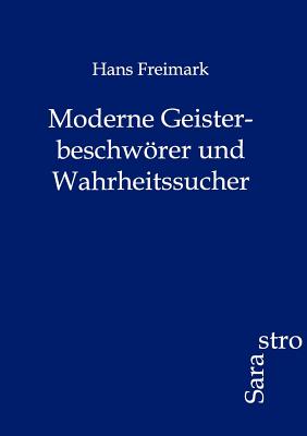 Moderne Geisterbeschw Rer Und