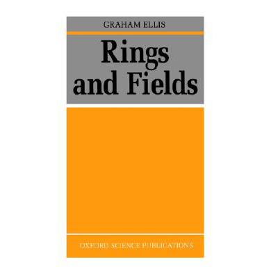 Rings and Fields