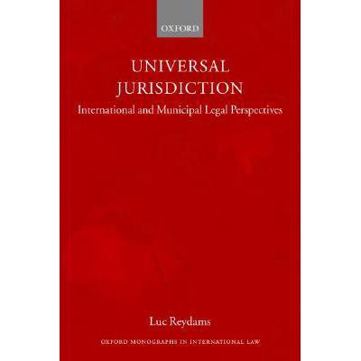 Universal Jurisdiction: International and Mu...