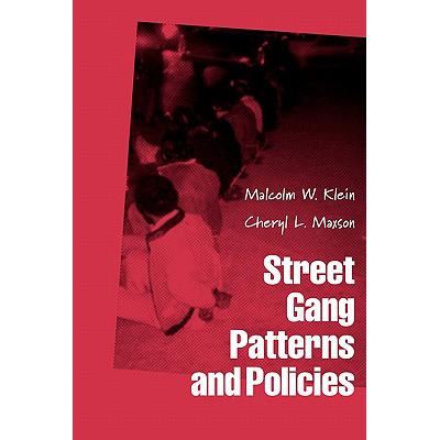 Street Gang Patterns and Policies