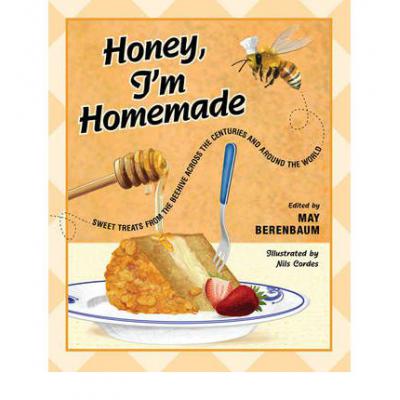Honey, I'm Homemade: Sweet Treats from the B...