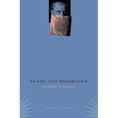 Plato and Heidegger : A Question of Dialogue