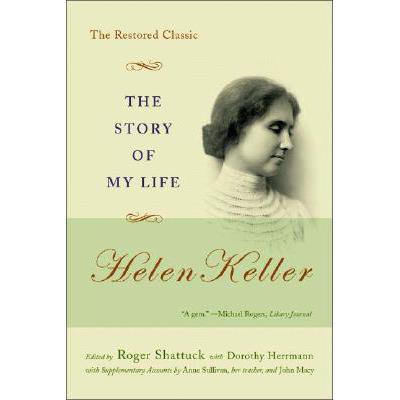 The Story of My Life: The Restored Classic