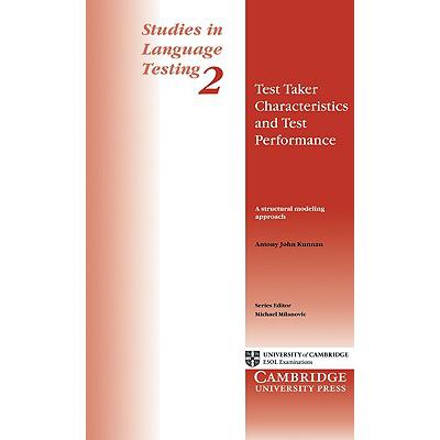 Test Taker Characteristics and Test Performance: A Structural Modeling Approach - Test Taker C...