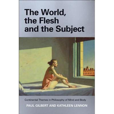 The World, the Flesh, and the Subject: Conti...