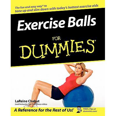 Exercise Balls For Dummies [Wiley生活类]