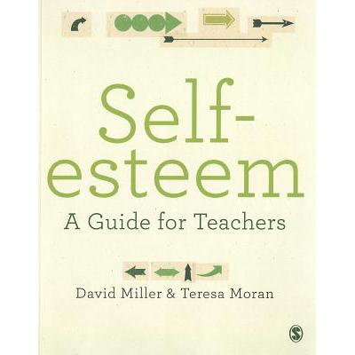 Self-Esteem: A Guide for Teachers