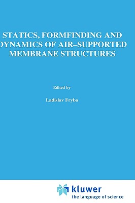 Statics, Formfinding and Dynamics of