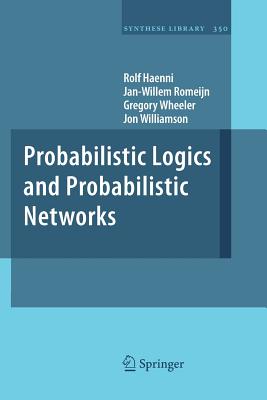 Probabilistic Logics and Probabilistic