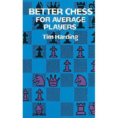 Better Chess for Average Players