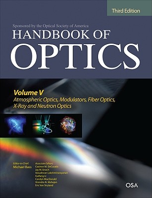 Handbook of Optics, Volume V: