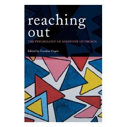 Reaching Out: The Psychology of