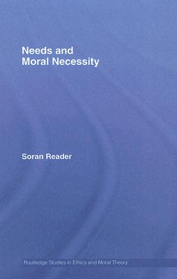 Needs and Moral Necessity