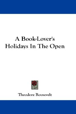 A Book-Lover's Holidays in th