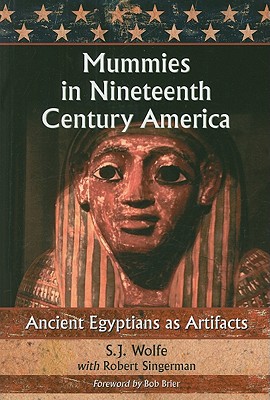 Mummies in Nineteenth Century America: