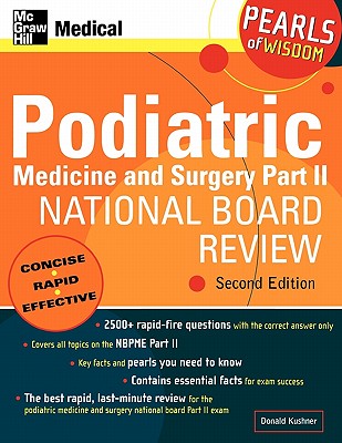Podiatric Medicine and Surgery Part II,