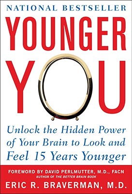 Younger You: Unlock the Hidden Power of