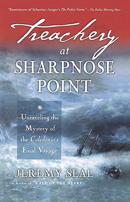 Treachery at Sharpnose Point: Unraveling