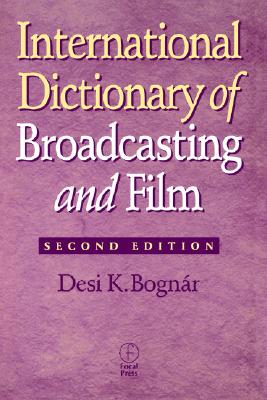 International Dictionary of Broadcasting