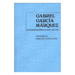 Gabriel Garcia Marquez: An Annotated