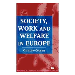 Society, Work and Welfare in
