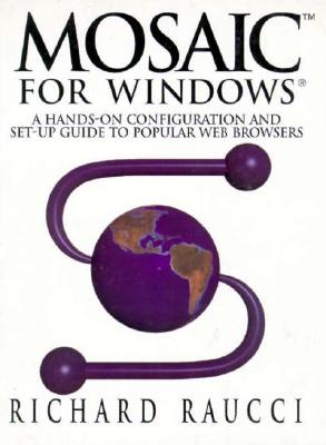 Mosaic for Windows: A Hands-O