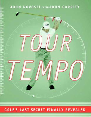 Tour Tempo: Golf's Last Secret Finally
