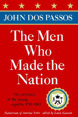 The Men Who Made the Nation: T