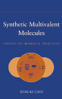 Synthetic Multivalent Molecules: