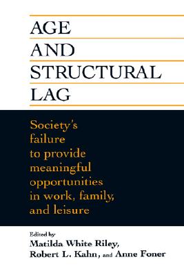 Age And Structural Lag: Changes In Work,