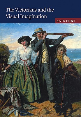 The Victorians and the Visual