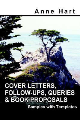 Cover Letters, Follow-Ups, Queries and