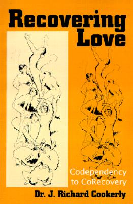 Recovering Love: Codependency t