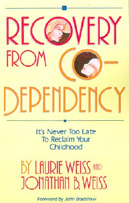 Recovery from Co-Dependency: It's Never