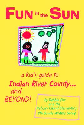 Fun in the Sun: A Kid's Guide to Indian