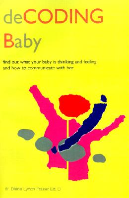 Decoding Baby: Find Out What Your Baby