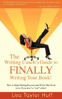 The Writing Coach's Guide to Finally