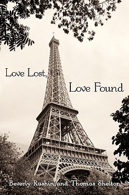 Love Lost, Love Found: Two Sh