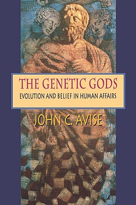 Genetic Gods: Evolution and Belief in