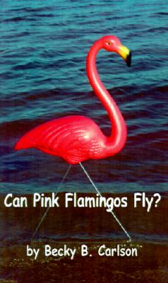 Can Pink Flamingos Fly?