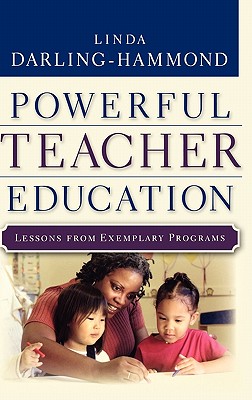 Powerful Teacher Education: Lessons