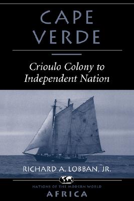 Cape Verde: Crioulo Colony to