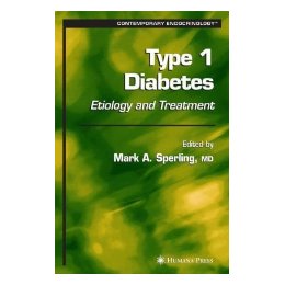 Type I Diabetes: Etiology and