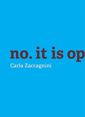 Carla Zaccagnini: No. It I