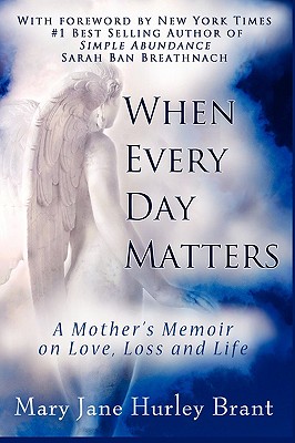 When Every Day Matters, a Mother's
