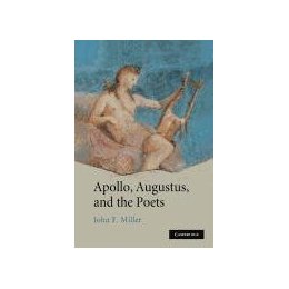 Apollo, Augustus, and the Poets