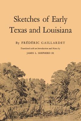 Sketches of Early Texas and