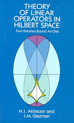 Theory of Linear Operators in Hilbert